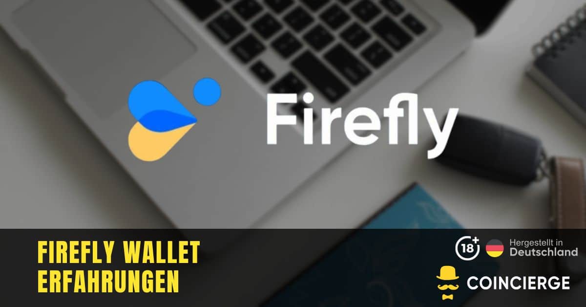 Firefly Wallet Test 2025 - Erfahrungen, Gebühren, Funktionen